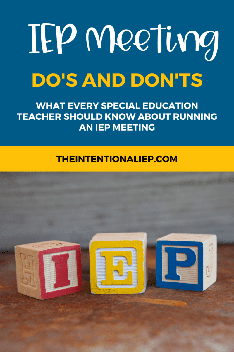 IEP Meeting Do's and Don'ts | The Intentional IEP