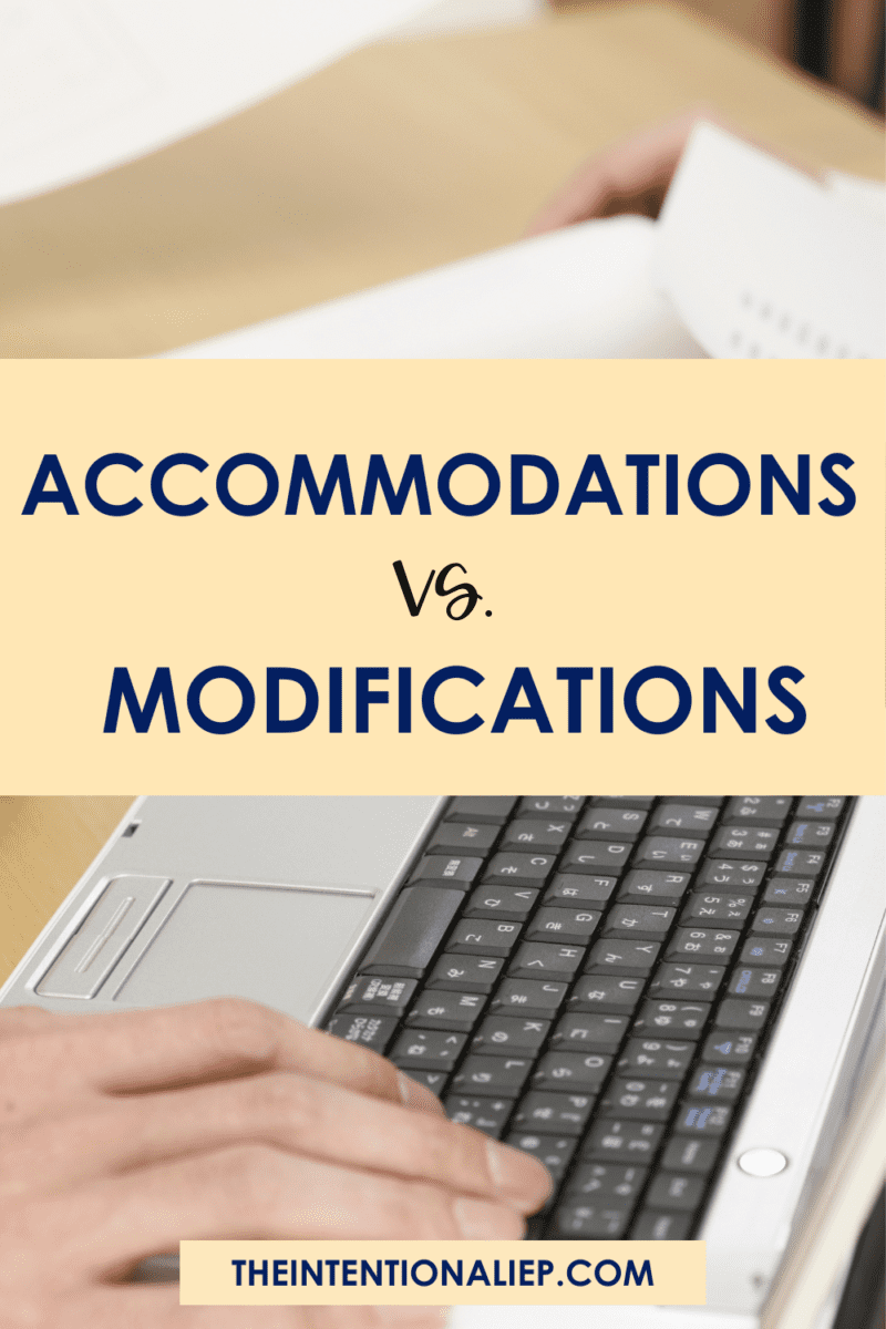 IEP Accommodations vs Modifications - The Intentional IEP