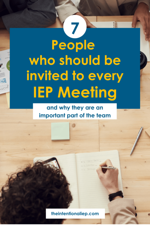 Who to Invite to the IEP Meeting and Why - The Intentional IEP