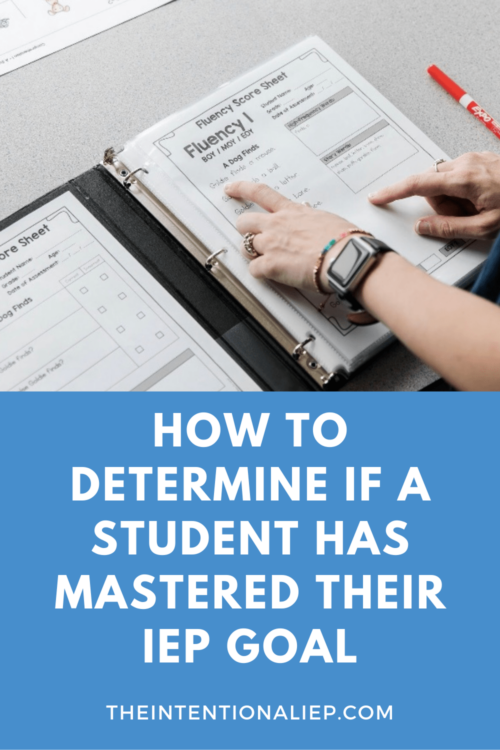 Determining IEP Goal Mastery Criteria - The Intentional IEP