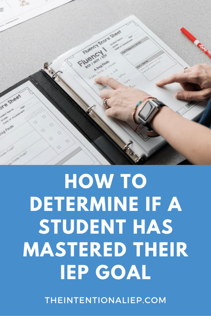 Determining IEP Goal Mastery Criteria - The Intentional IEP
