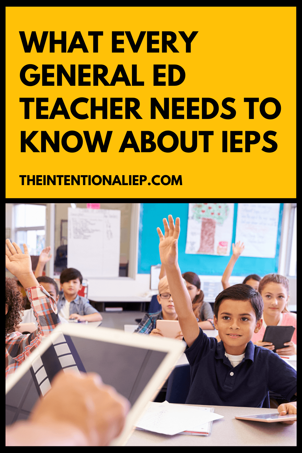 General Ed Teachers: Here's What You Need to Know About IEPs