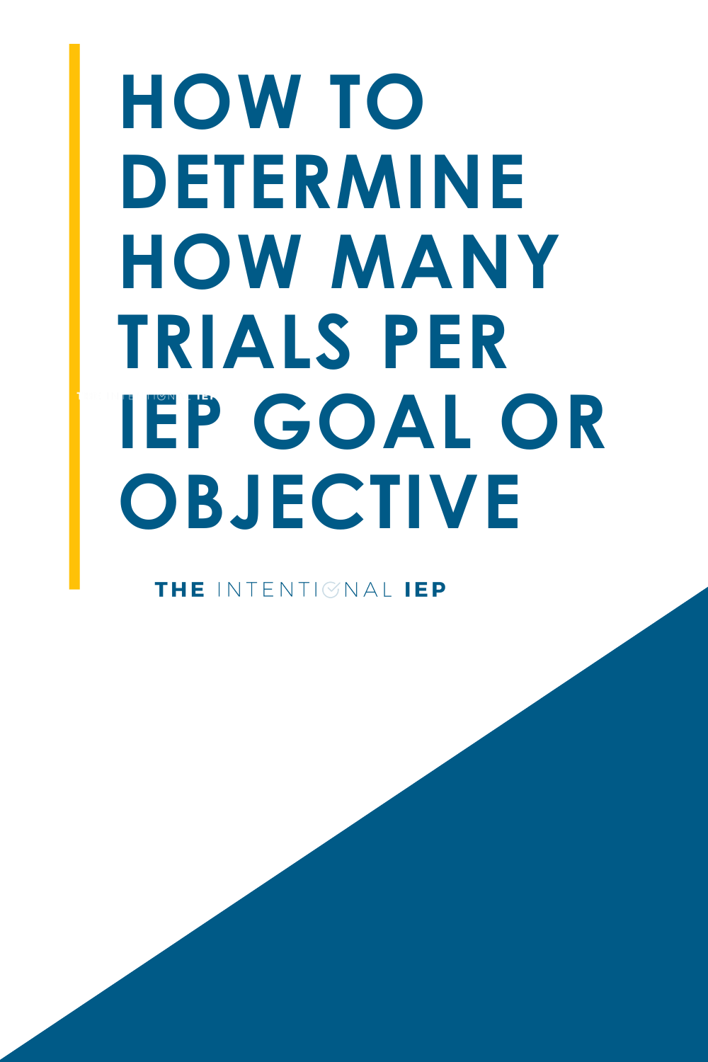 Determining How Many Trials Per IEP Goal or Objective - The Intentional IEP