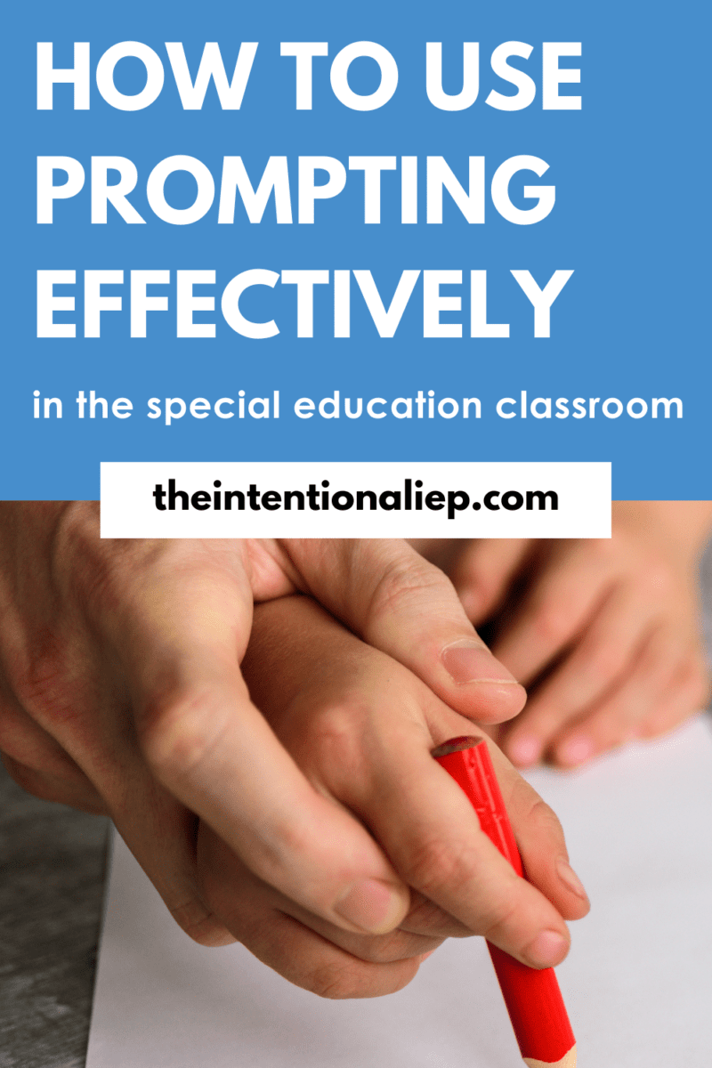 Prompt Hierarchy and Using Prompting Effectively - The Intentional IEP