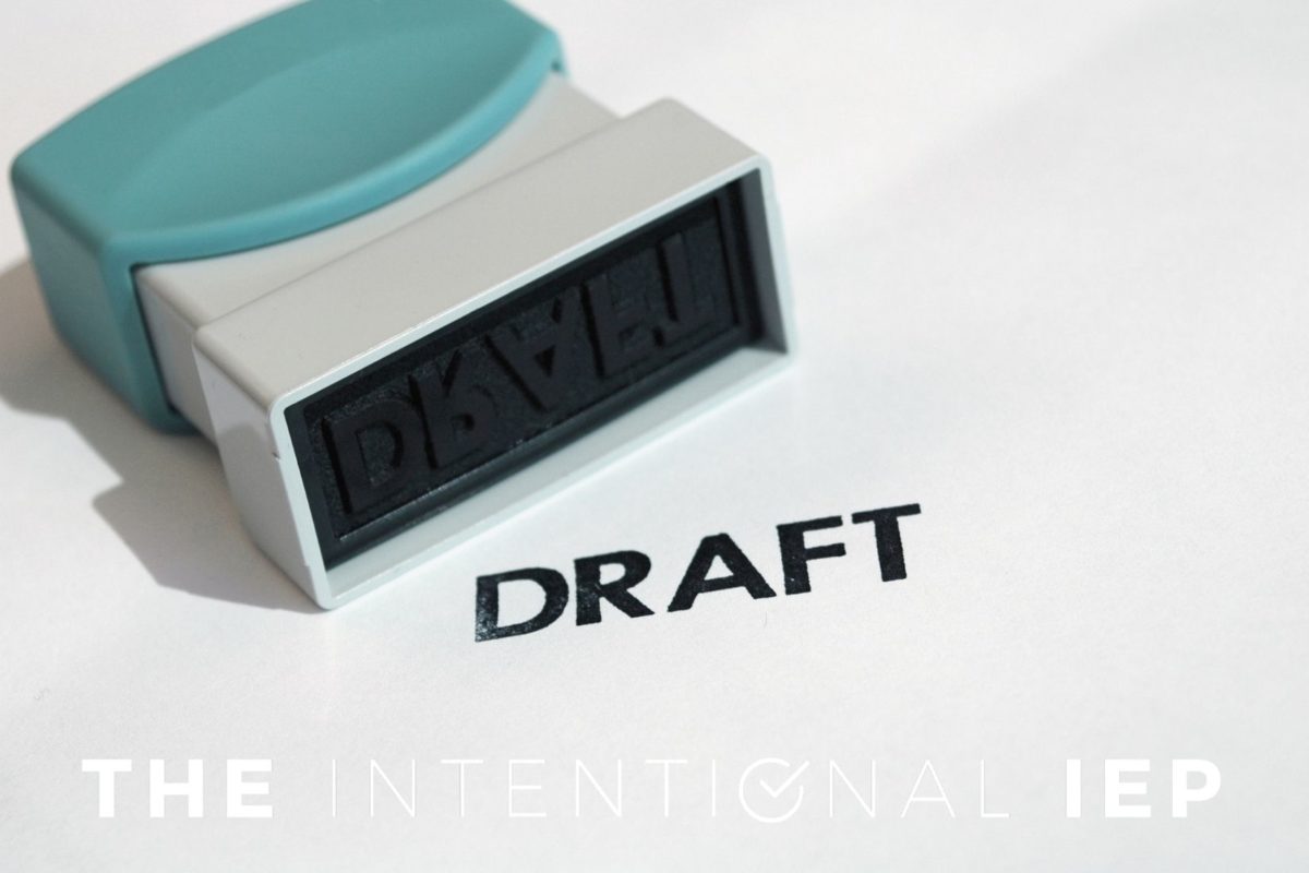 IEP Final Copy or Draft? Helping Parents Understand the Difference ...