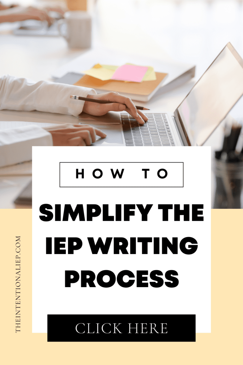 Tips for Keeping IEPs Simple from Veteran Teachers - The Intentional IEP