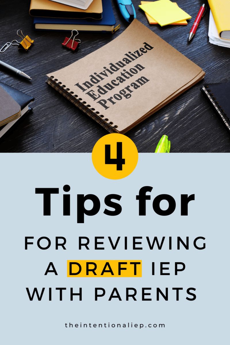 Going Over a Draft IEP with Parents - The Intentional IEP
