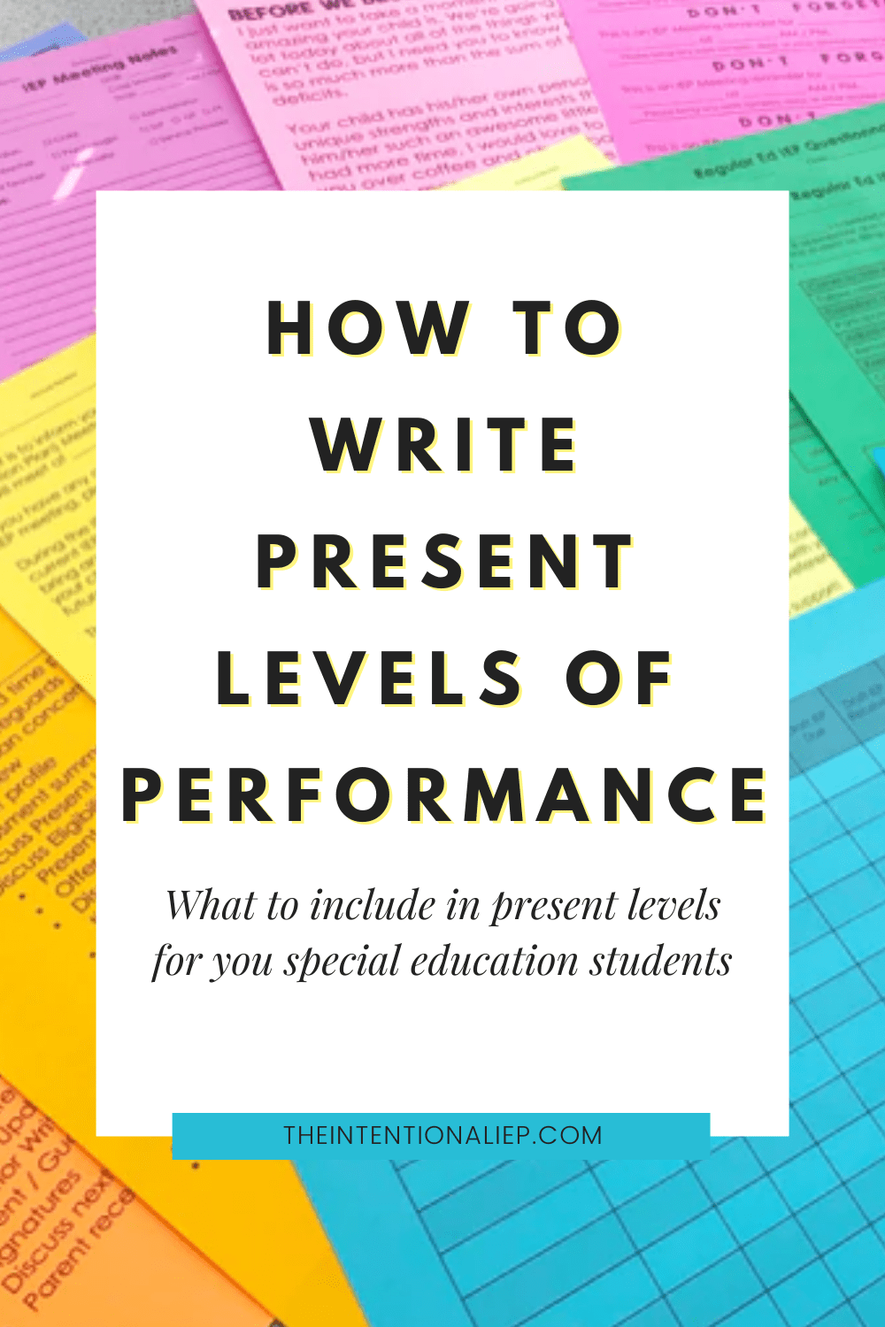 What Present Levels Are and What to Include - The Intentional IEP