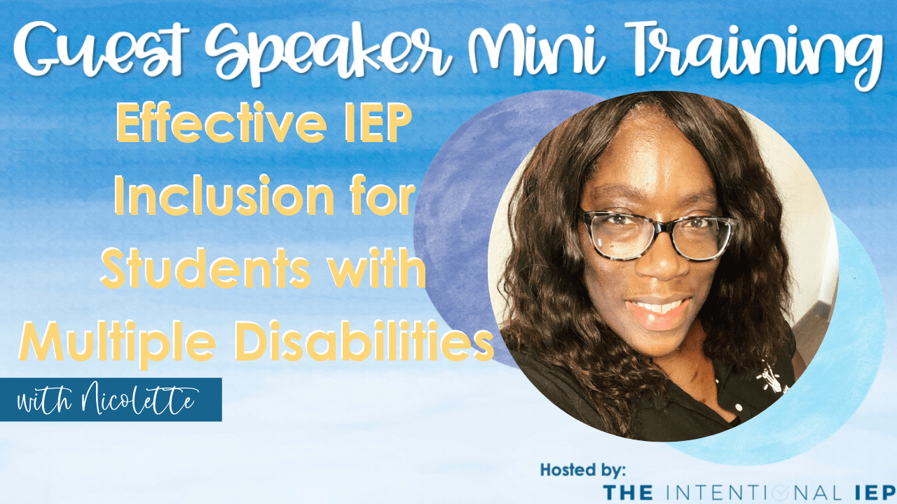 Effective IEP Inclusion for Students with Multiple Disabilities - The ...