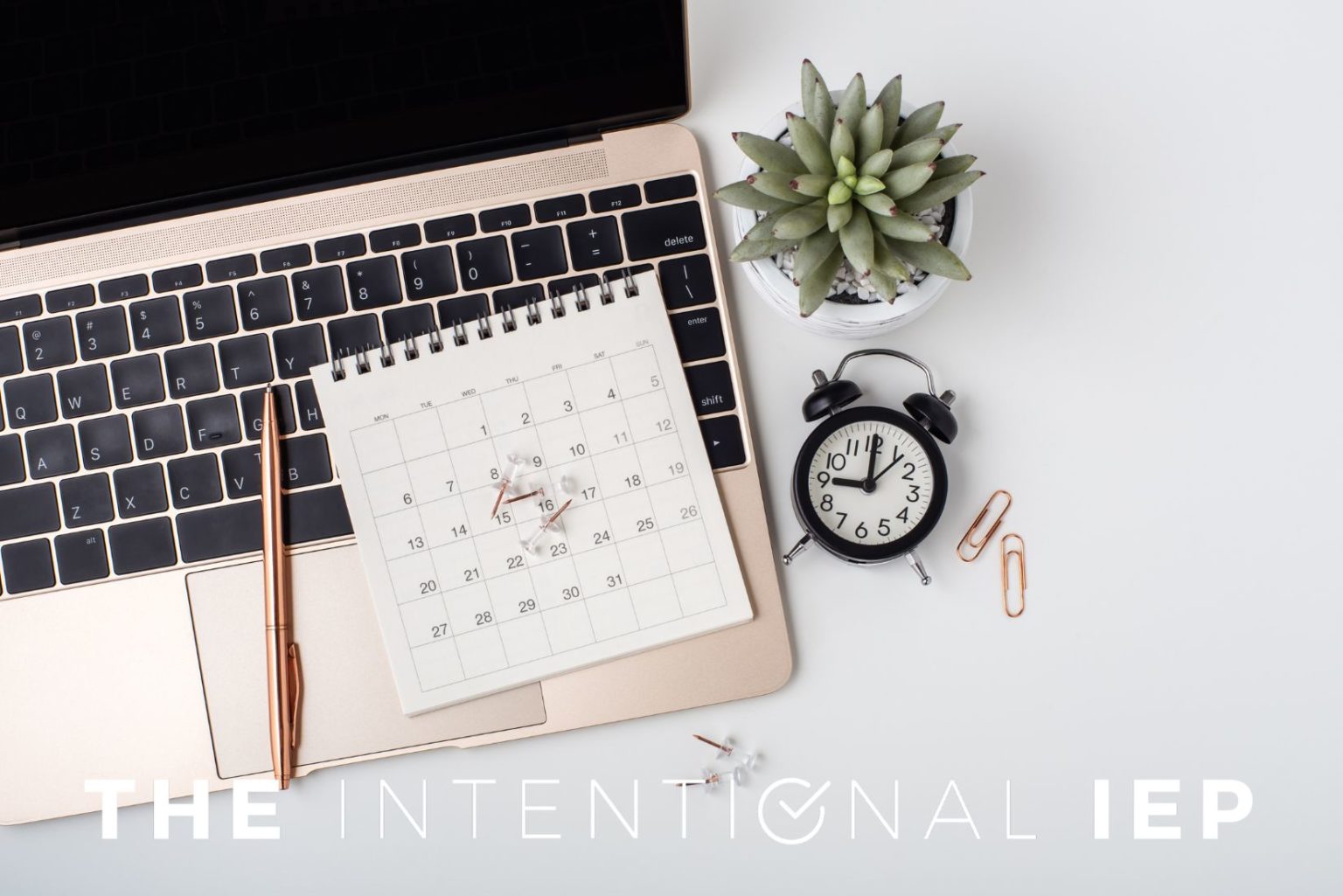 How to Schedule IEP Meetings - The Intentional IEP