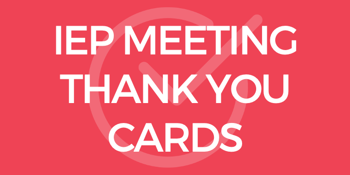 IEP Meeting Thank You Cards - The Intentional IEP