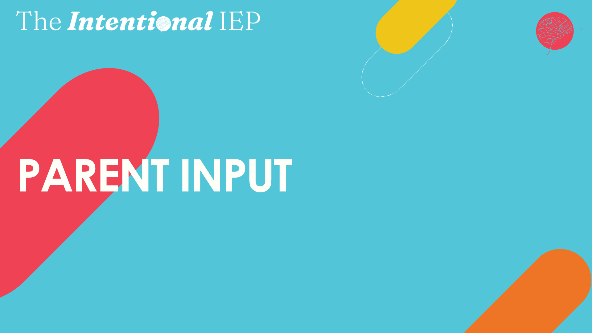 Parent Input on the IEP with Catherine W. - The Intentional IEP