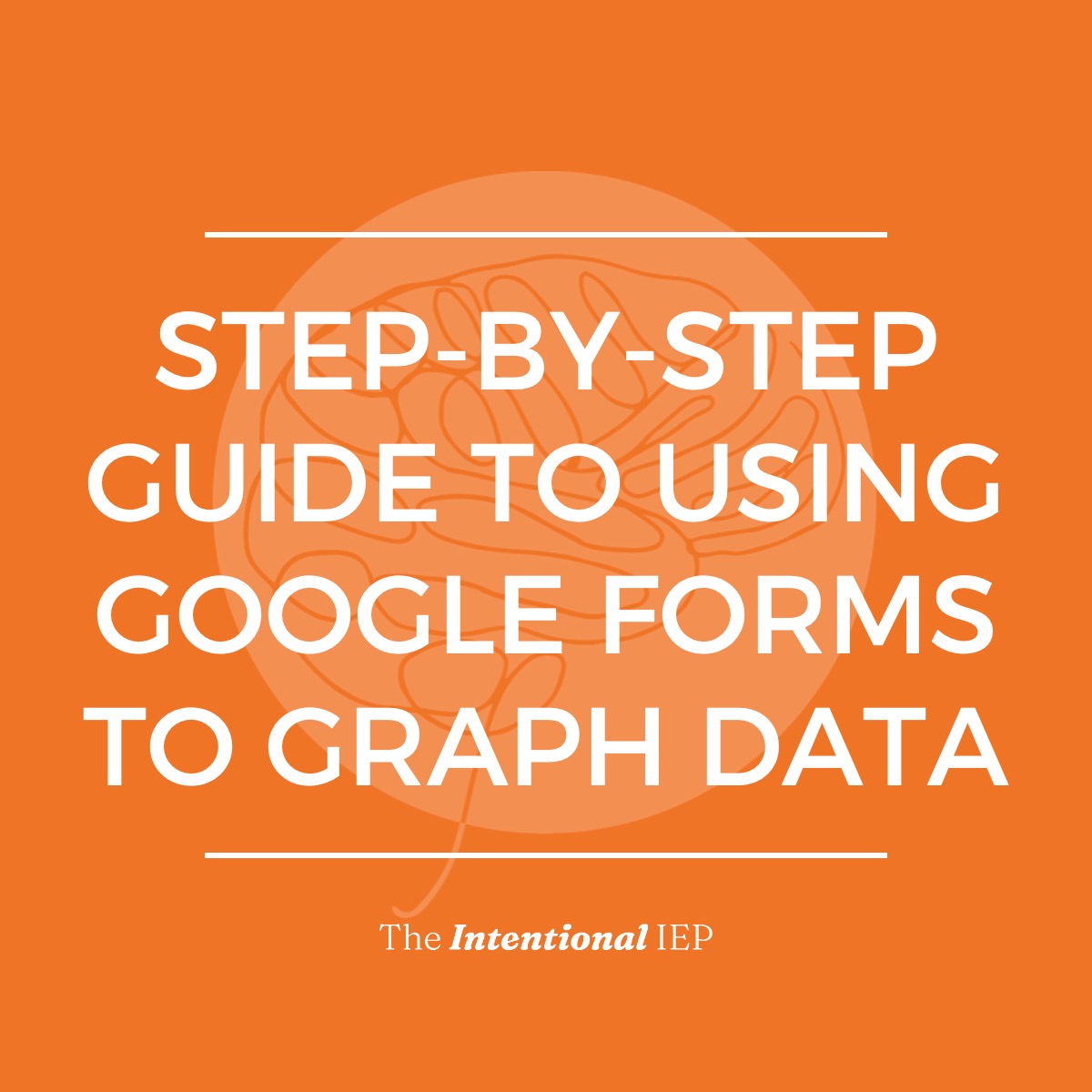 A Step-by-Step Guide to Graphing Special Ed Data from a Google Form ...