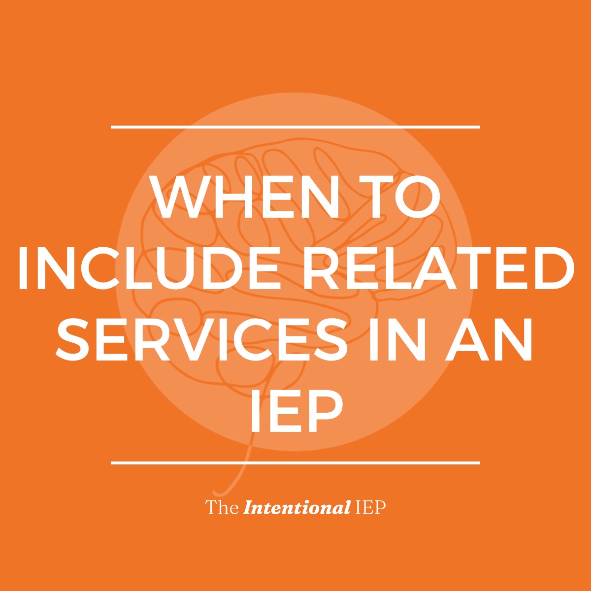 When to Include Related Services in an IEP - The Intentional IEP