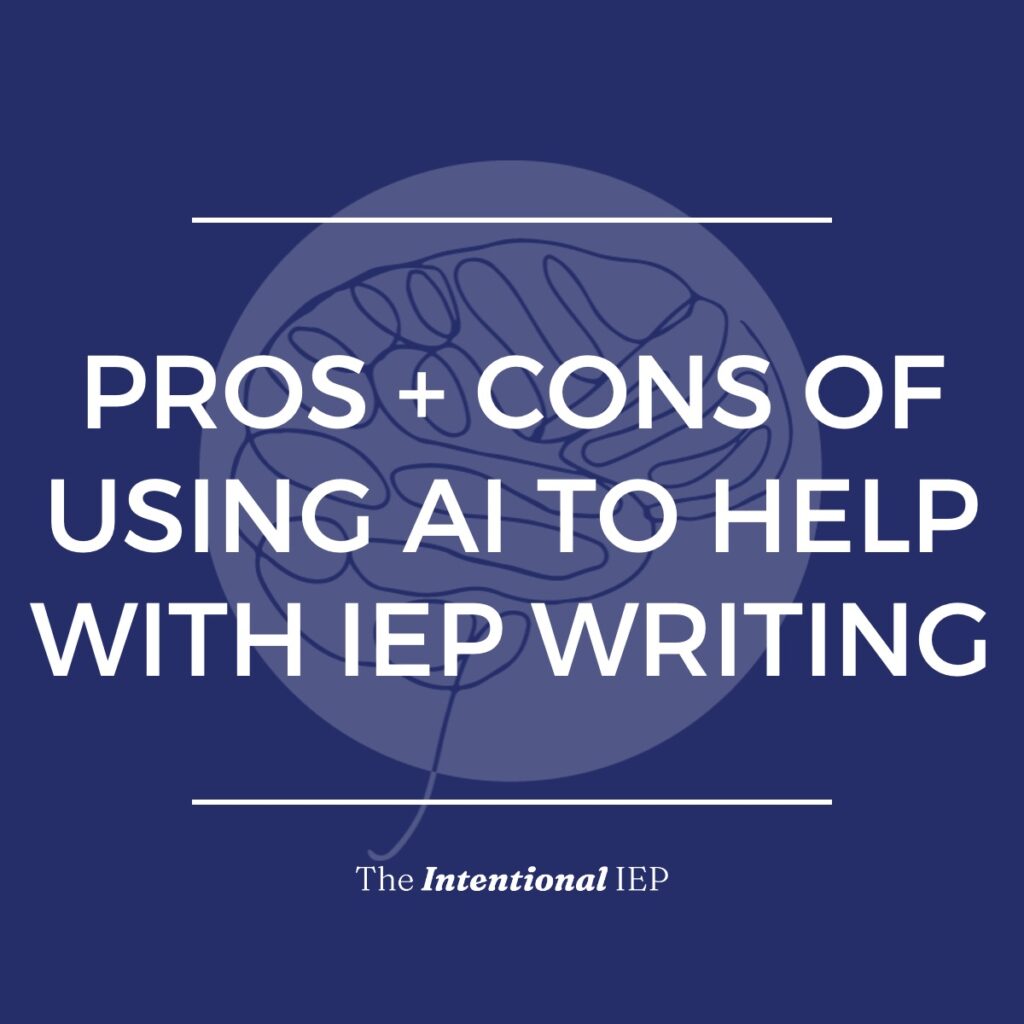 The Pros and Cons of Using AI to Help with IEP Writing - The ...