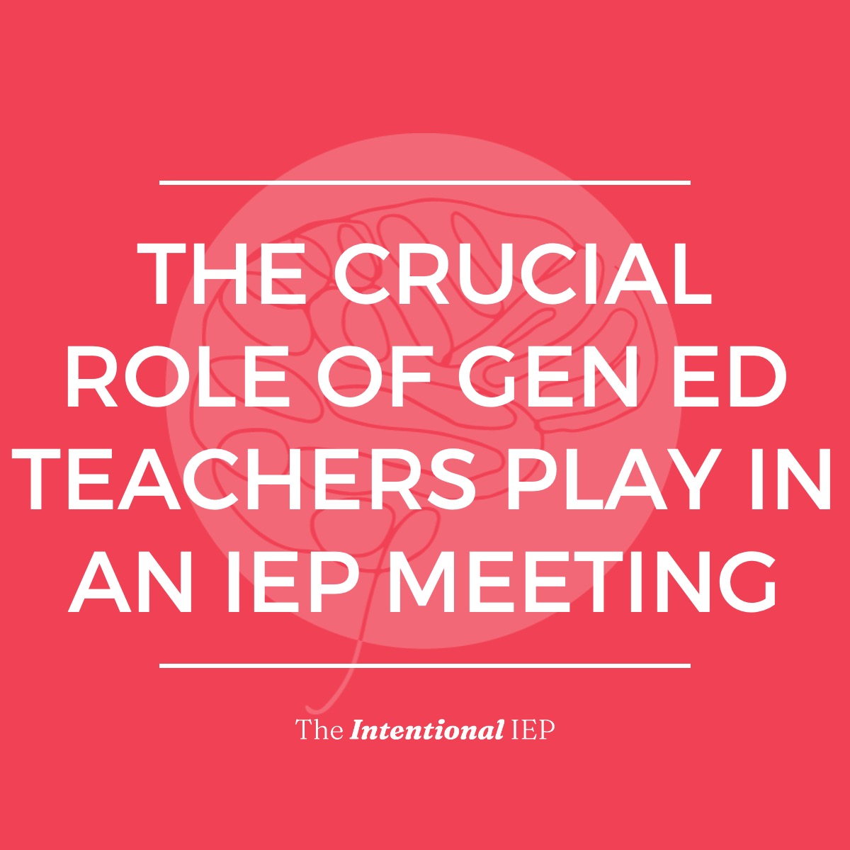 The Crucial Role of General Ed Teachers in an IEP Meeting - The ...