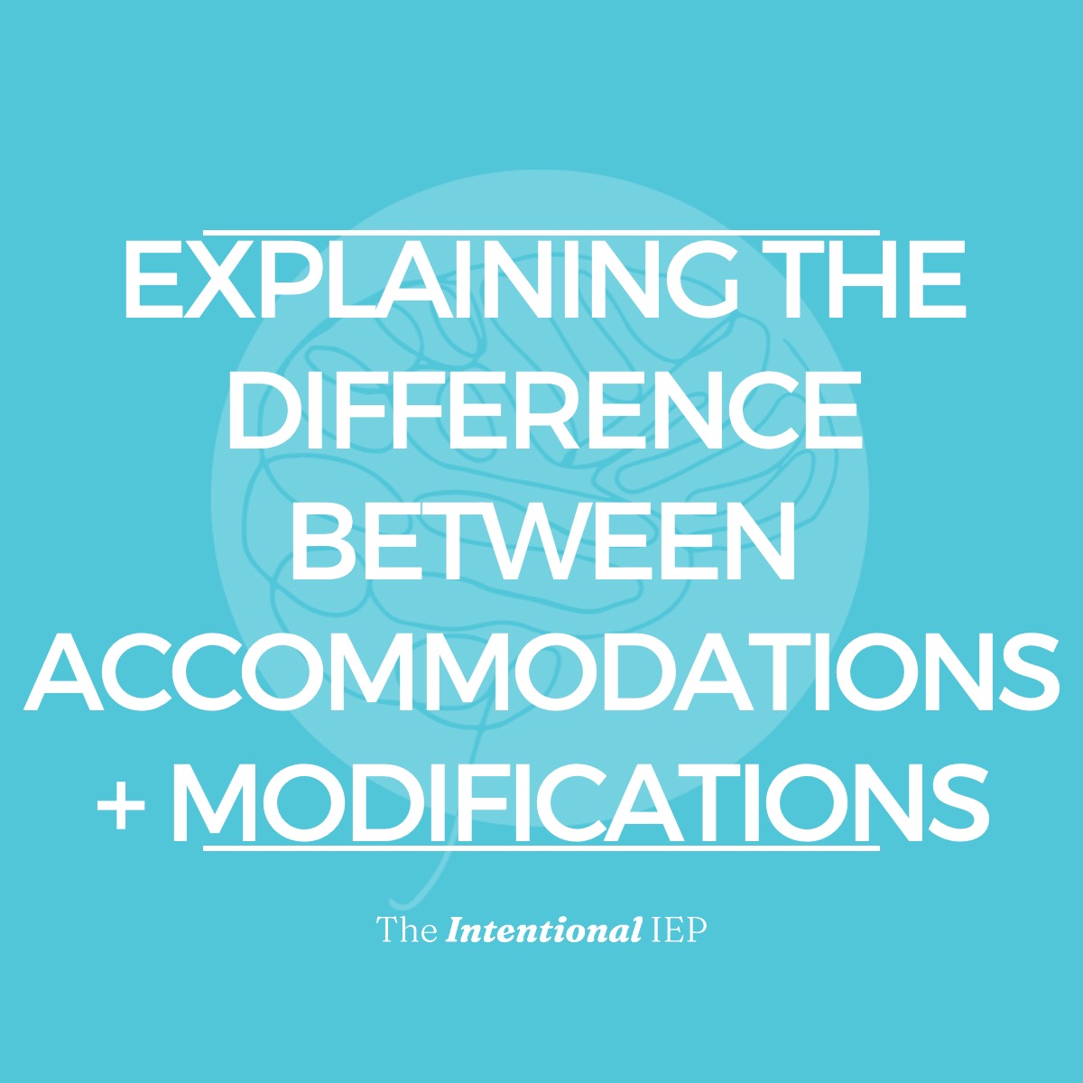 Explaining Accommodations and Modifications to the IEP Team - The ...