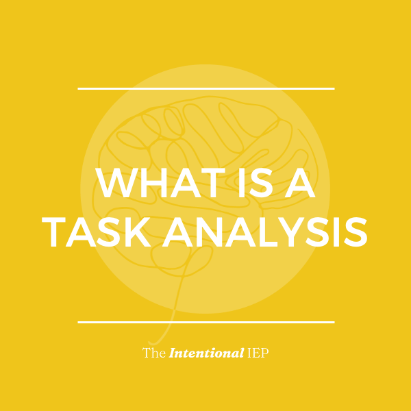 How to Use Task Analysis and Collect Data in the Special Education ...